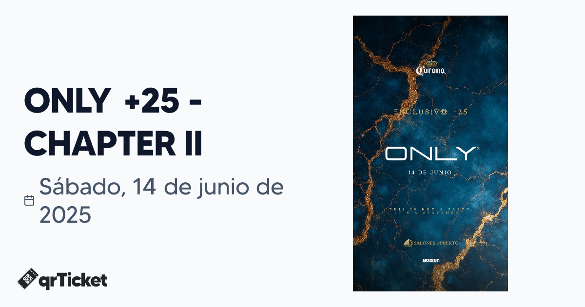 ONLY +25 - CHAPTER II | qrTicket